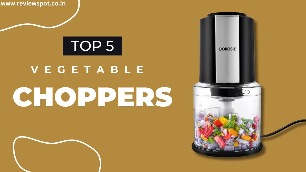 5 Best Electric Vegetable Chopper In India 2025: Review and Buyer's Guide